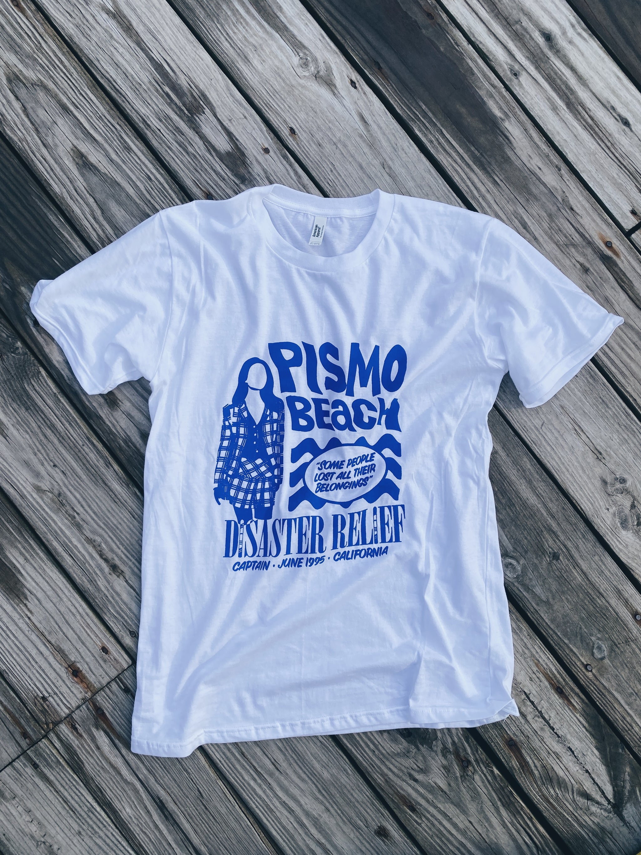Clueless Pismo Beach Disaster Relief Tee - Totally Good Time